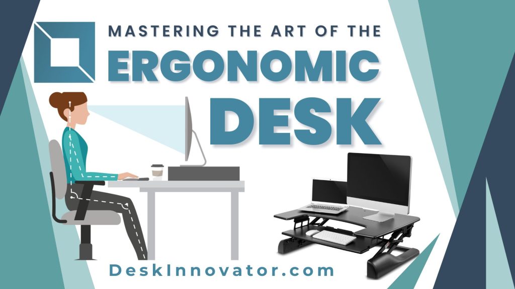 Mastering Ergonomic Desk Setups for Enhanced Productivity » Desk Innovator